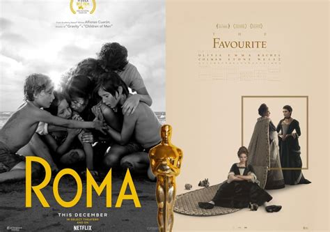 Roma The Favourite Lead Oscars 2019 Nominations With 10 Each