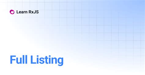 Full Listing Learn Rxjs
