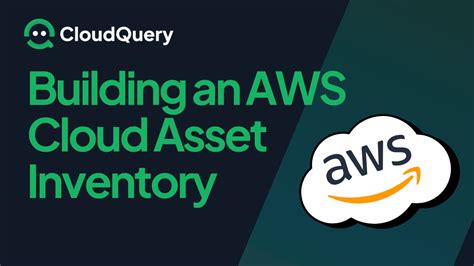 Building An Aws Cloud Asset Inventory Cloudquery Blog