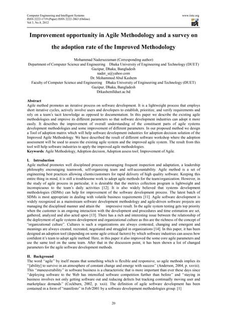 Improvement Opportunity In Agile Methodology And A Survey On The Adoption Rate Of The Improved