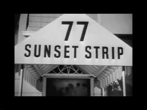 77 Sunset Strip Opening Credits Intro And Theme Song Cut Youtube