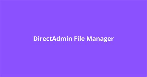 directadmin file manager vhost