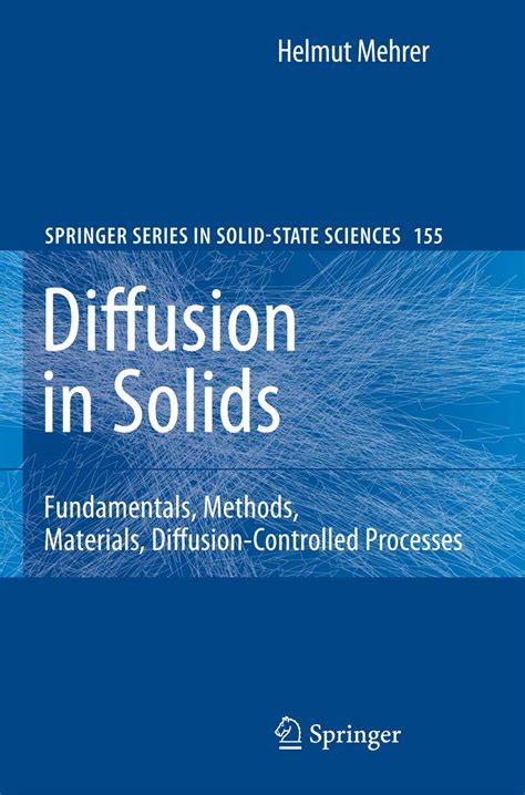 Diffusion In Solids Fundamentals Methods Materials