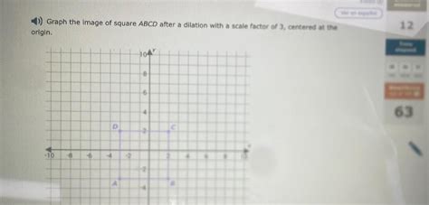 [answered] graph the image of square abcd after a dilation with a scale