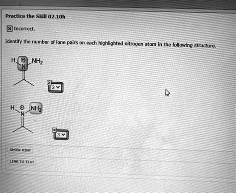 SOLVED: Practice the Skill 02.10h Incorrect: Identify the number of lone pairs on each ...