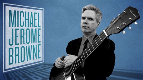 Michael Jerome Browne