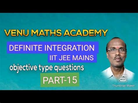 DEFINITE INTEGRATION IIT JEE MAINS OBJECTIVE TYPE QUESTIONS PART YouTube