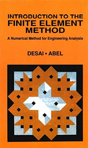 Introduction To Finite Element A Numeric Method For Engineering Analysis Ebook