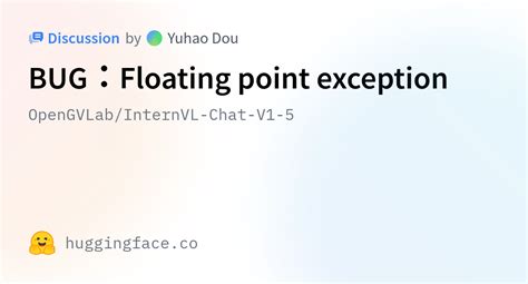 OpenGVLab InternVL Chat V BUGFloating Point Exception