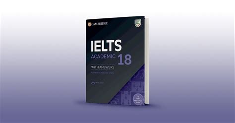 Cambridge Ielts 18 Review And Hướng Dẫn Sử Dụng Sách