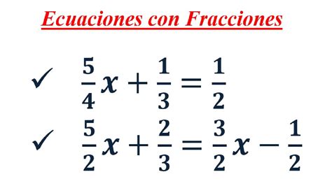 Ecuaciones Con Fracciones 5 Youtube