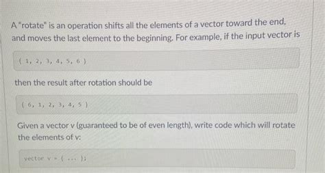 solved a rotate is an operation shifts all the elements of