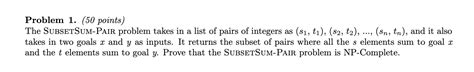 Solved Problem Points The SUBSETSUM PAIR Problem Chegg