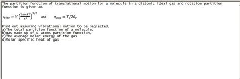Solved The Partition Function Of Translational Motion For A