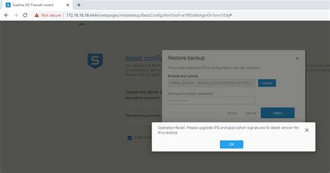 Unable To Restore Backup Firmware Sfos 17 5 16 Mr 16 Build830 Discussions Sophos Firewall