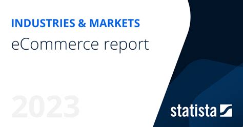 ECommerce Market Data Analysis Statista