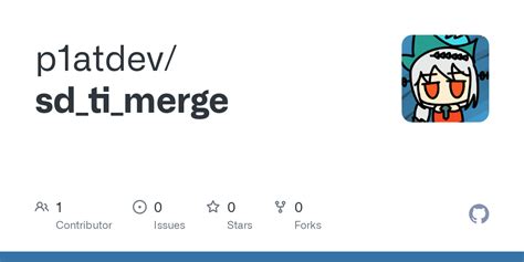 Sd Ti Merge Merge Py At Main P Atdev Sd Ti Merge Github