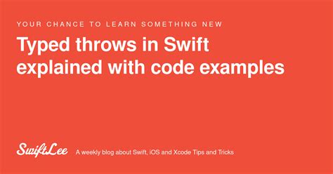 typed throws in swift explained with code examples swiftlee