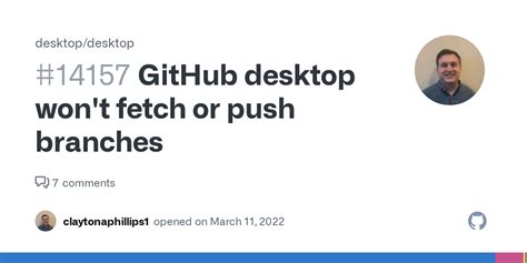 GitHub Desktop Won T Fetch Or Push Branches Issue Desktop Desktop GitHub