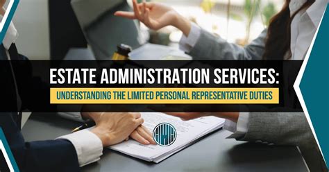Estate Administration Services Limited Personal Representative Duties