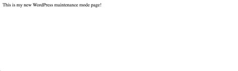 WordPress Maintenance Mode Everything You Need To Know