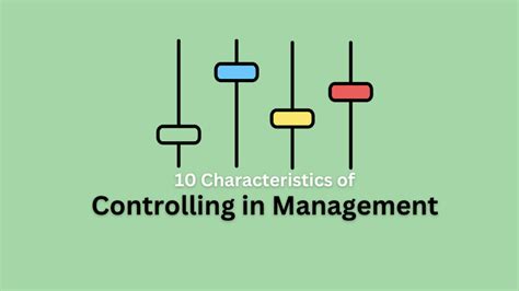 10 Characteristics Of Controlling Function 10characteristics