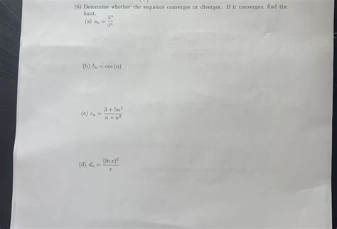 Solved Determine Whether The Sequence Converges Or Chegg