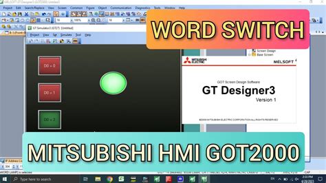 GT Designer3 : Word Switch Mitsubishi HMI GOT2000 With simulation | GX ...