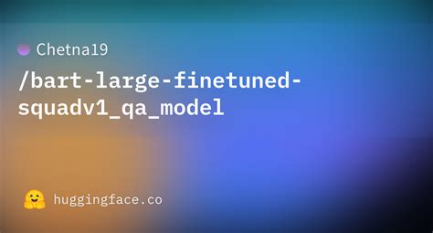 chetna19 bart large finetuned squadv1 qa model · training metrics