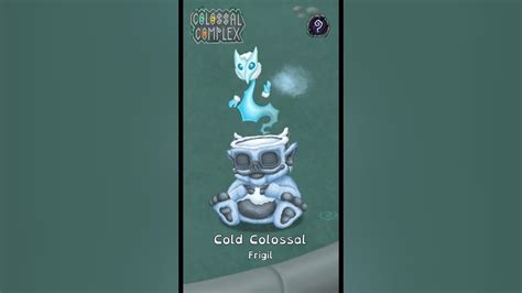 Frigil On Colossal Complex ️ Fanmade Shorts Mysingingmonsters Youtube