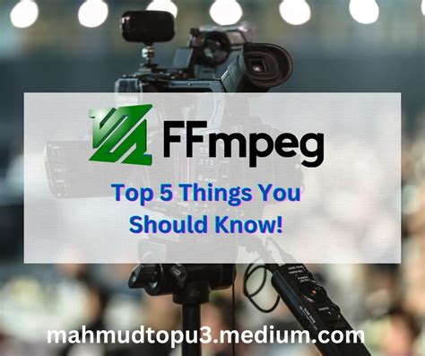Md Mahmudul Huq Topu On Linkedin Ffmpeg Top5ffmpeg