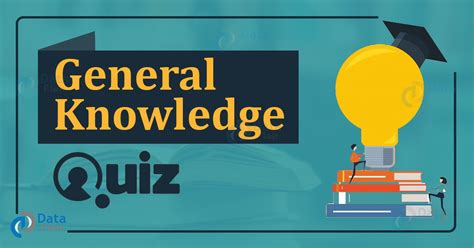 General Knowledge Questions With Answers Quiz Dataflair