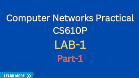 Cs610p Lab 1 Step By Step Guide To Vu Computer Networks Practical