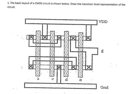 Solved The Basic Layout Of A CMOS Circuit Is Shown Below Chegg