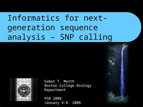 Ppt Informatics For Next Generation Sequence Analysis Snp Calling