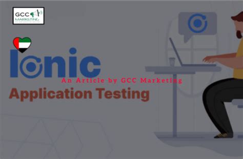 Testing Ionic Apps Strategies For Qa And Debugging Gcc