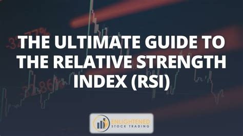 Master RSI How To Use The Relative Strength Index