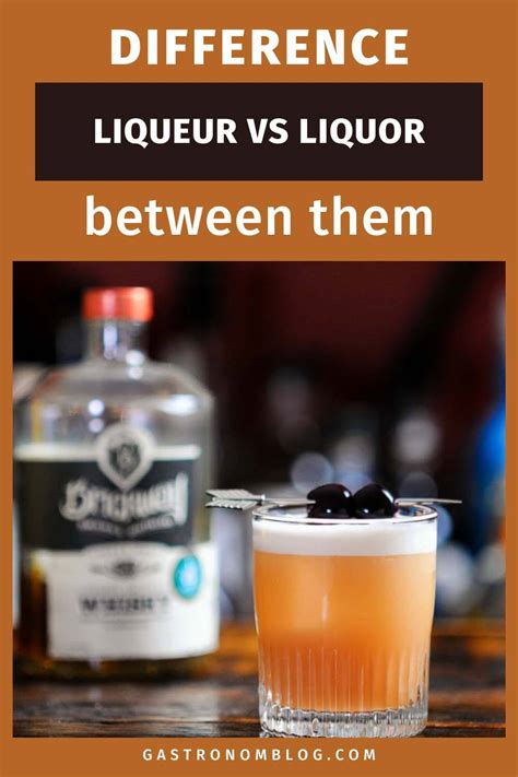 Liquor Vs Liqueur Whats The Difference Gastronom Cocktails