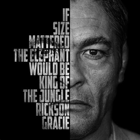 Rickson Gracie Quotes