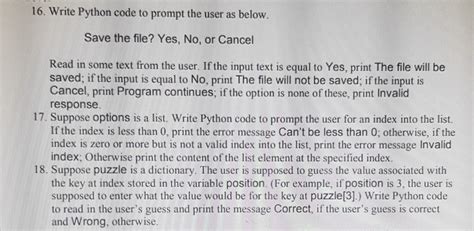 Solved 16 Write Python Code To Prompt The User As Below