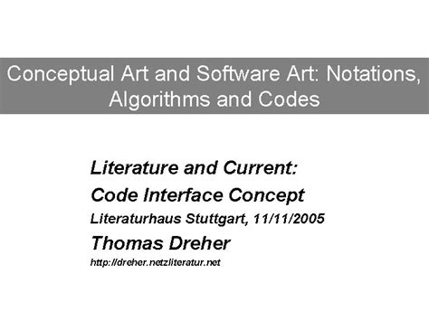 Conceptual Art And Software Art Notations Algorithms And