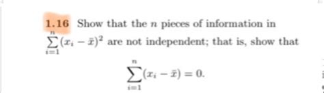 Solved 1 16 Show That The N Pieces Of Information In Xi Chegg Com