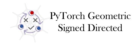 Pytorch Geometric Signed Directed Documentation — Pytorch Geometric Signed Directed Documentation