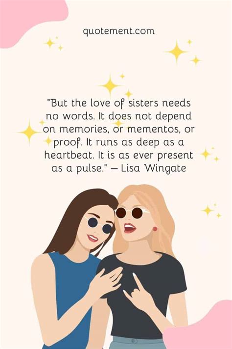 120 Meaningful Sister Quotes Thatll Make You Smile And Cry