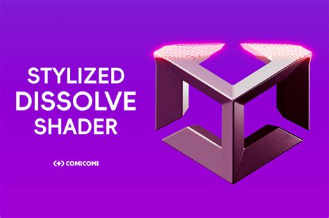 【released】 Stylized Dissolve Shader Shader Community Showcases