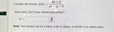 Solved Consider The Function F X 2x 2x2 X 2where Does F X