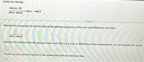 solved verify the identity cos alpha beta sin alpha cos beta