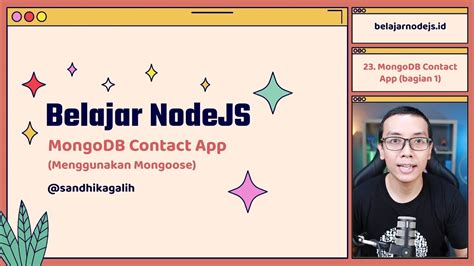 belajar nodejs 23 mongodb contact app dengan mongoose bagian 1