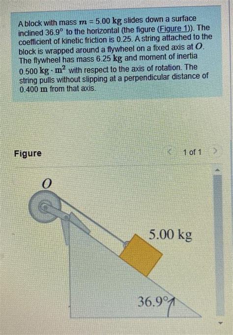 solved a block with mass m 5 00 kg slides down a surface