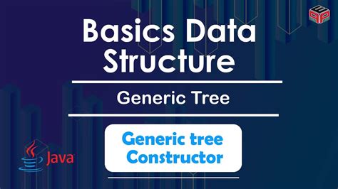 Generic Tree Constructor Generic Tree In English Java Video2